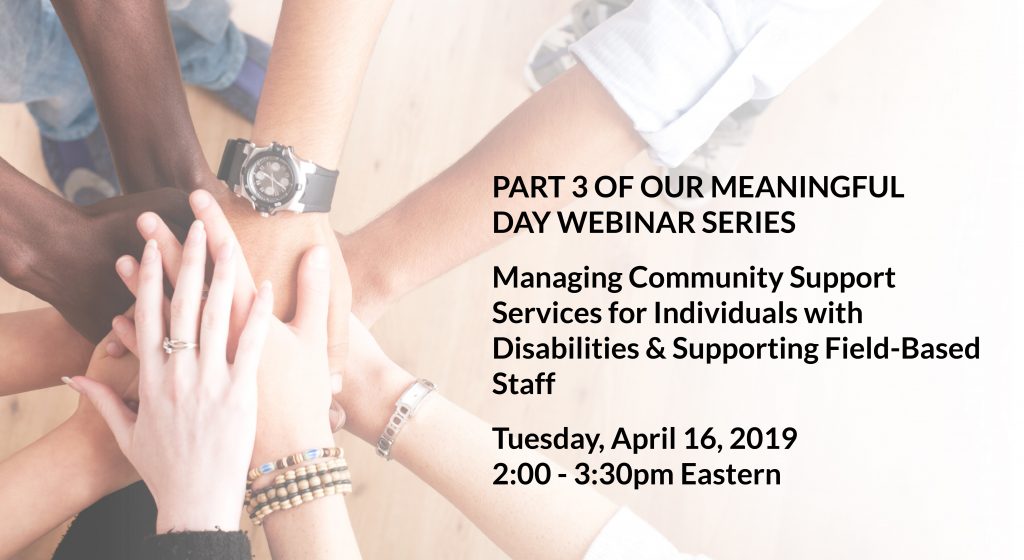 Webinar: Community Support Services: Managing Community-based Services ...